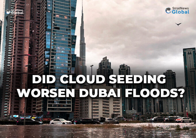 Dubai Floods: Did Cloud Seeding Worsen UAE's Worst Flooding? - StratNews Global