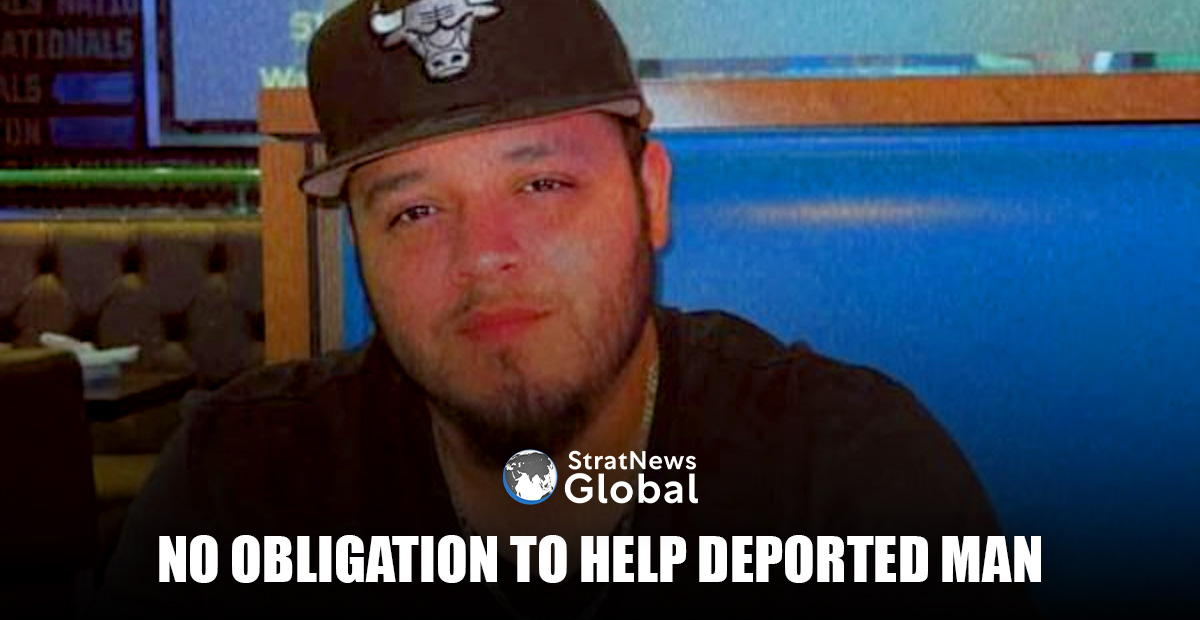 Trump administration: No duty to help wrongly deported man return